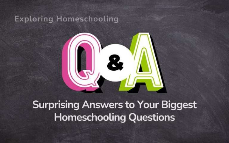 Q A Surprising Answers To Your Biggest Homeschooling Questions