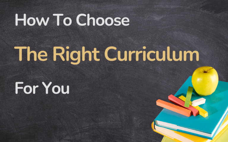 Choosing The Right Homeschool Curriculum For You - Homeschool Newbie