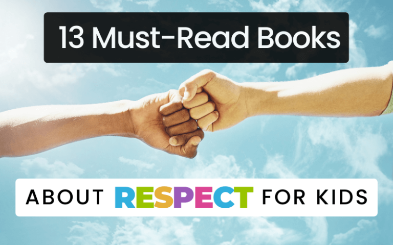 13 Must-Read Books About Respect For Kids - Homeschool Newbie