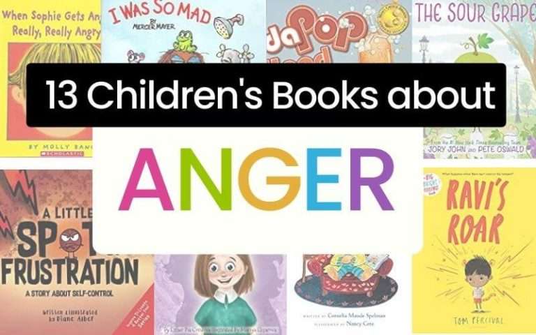 Our 13 Favorite Children's Books About Anger - Homeschool Newbie
