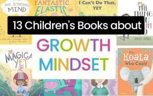 Top 13 Growth Mindset Books For Kids - Homeschool Newbie