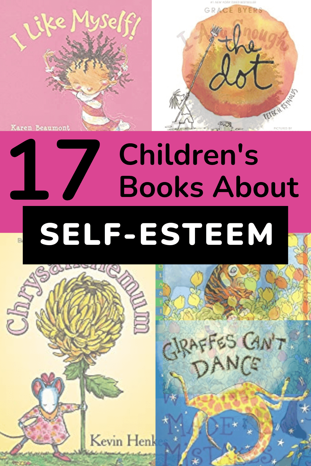 17 Children's Books About Self Esteem: Raising Confident Kids ...