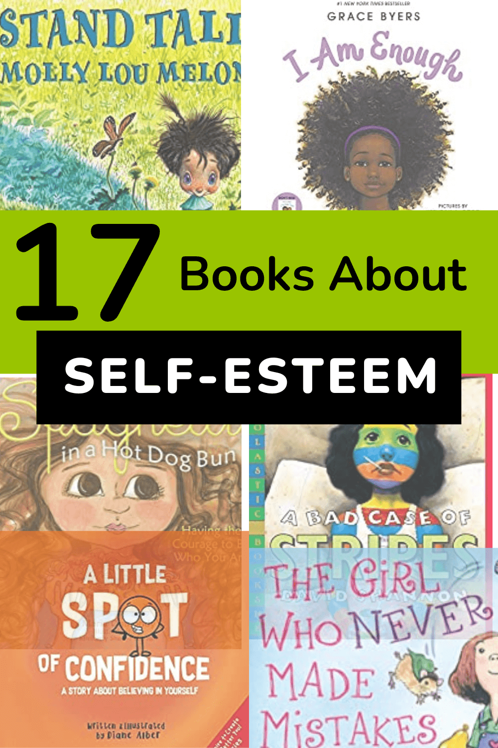 17 Children's Books About Self Esteem: Raising Confident Kids ...