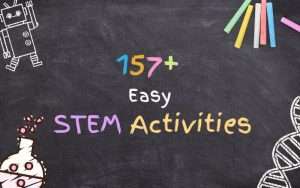 157+ Easy STEM Activities - Homeschool Newbie
